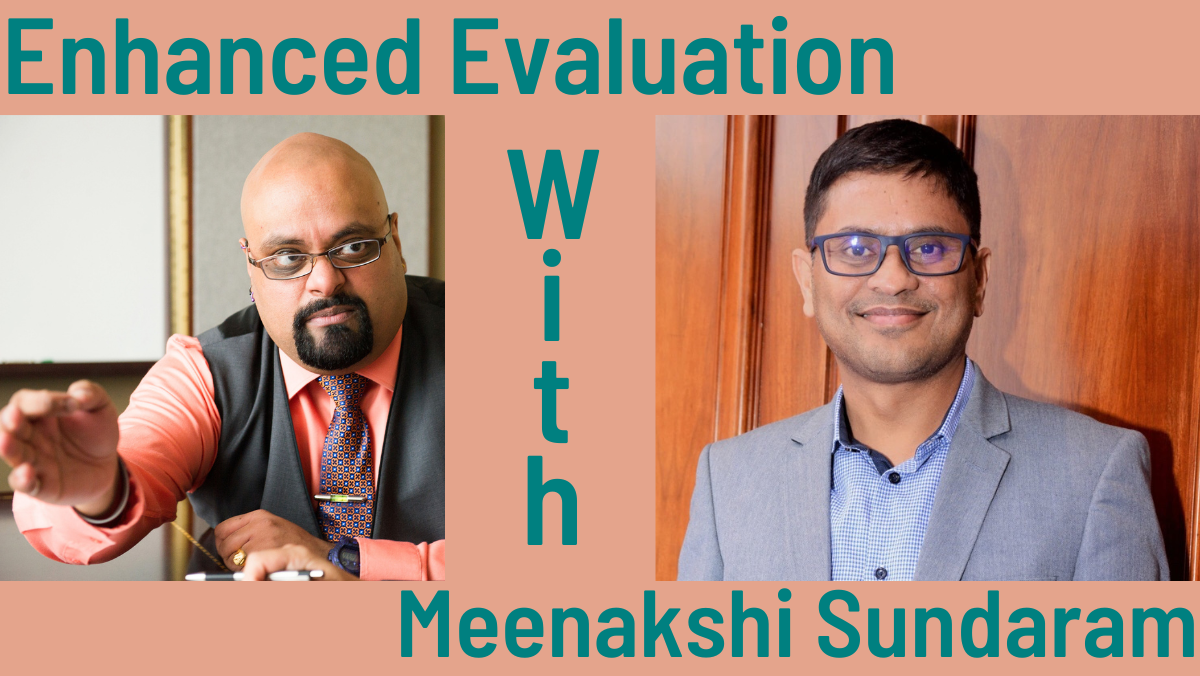 Enhanced Evaluation With Meenakshi Sundaram - Last Writes